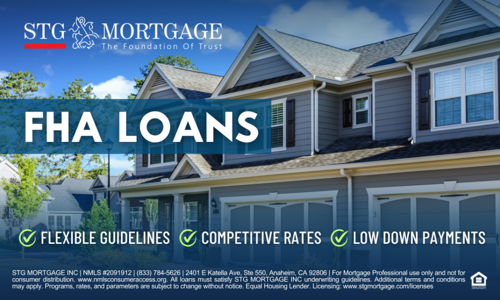 FHA Loans - STG Mortgage Wholesale Lending Products - STG Mortgage Inc